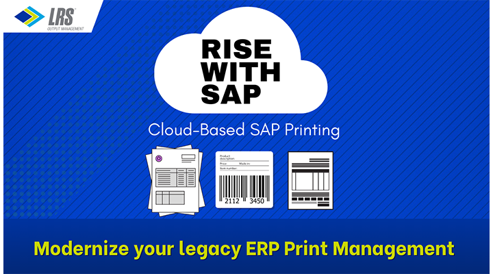 RISE with SAP Printing | LRS Secure Cloud Print Management